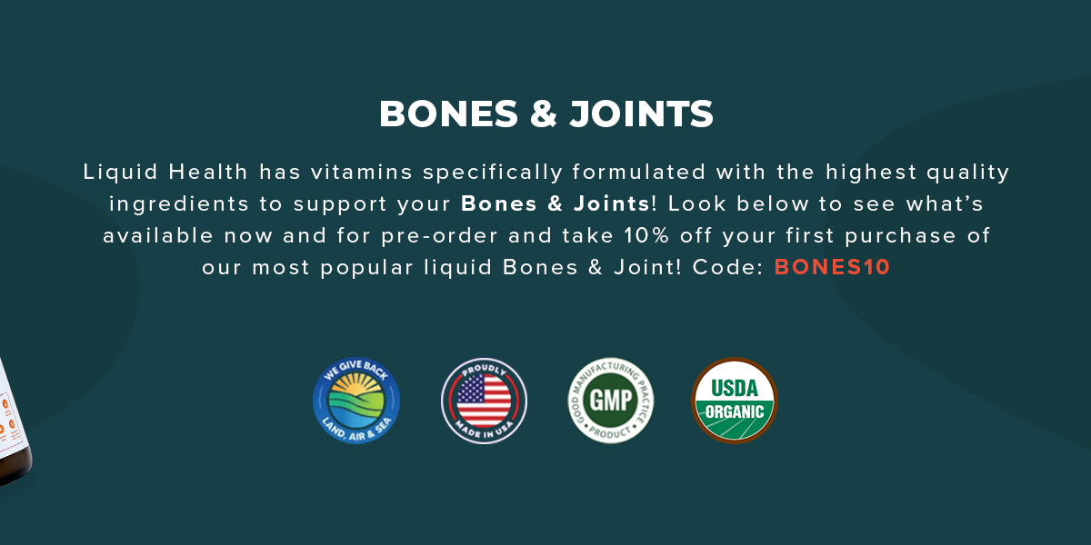 Bones & Joints — Liquid Health Wholesale